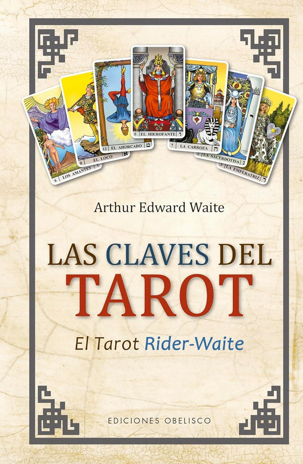 Las claves del tarot - Arthur Edward Waite – LOLAS